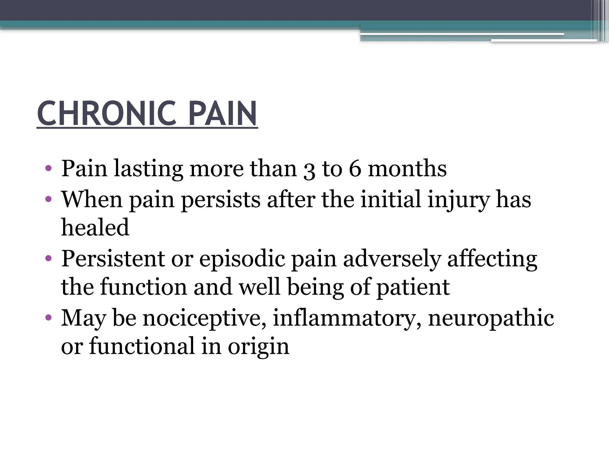 Pain- defintion, types and principles of pain management | PPTX