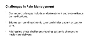 Pain And Pain Management.pptx for clinical surgery | PPTX