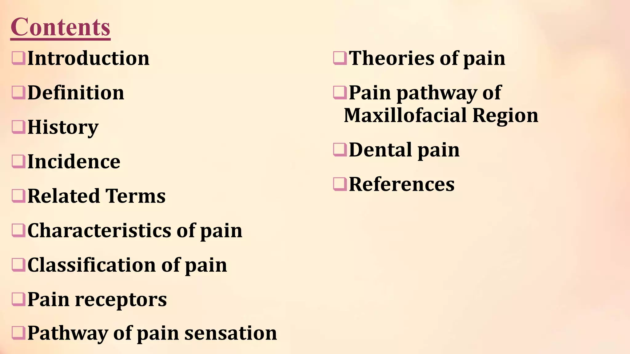 Pain and pain pathways final | PPTX