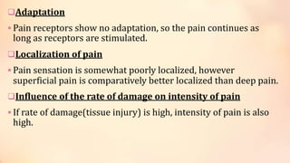 Pain and pain pathways final | PPTX