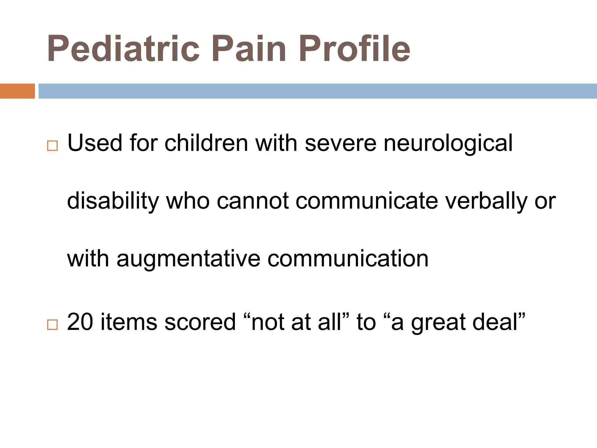 Pain assessment tool for pediatric p opulation | PPTX