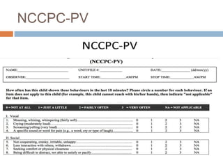 Pain assessment tool for pediatric p opulation | PPTX