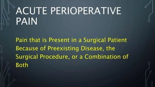Pain control in surgical patients | PPTX