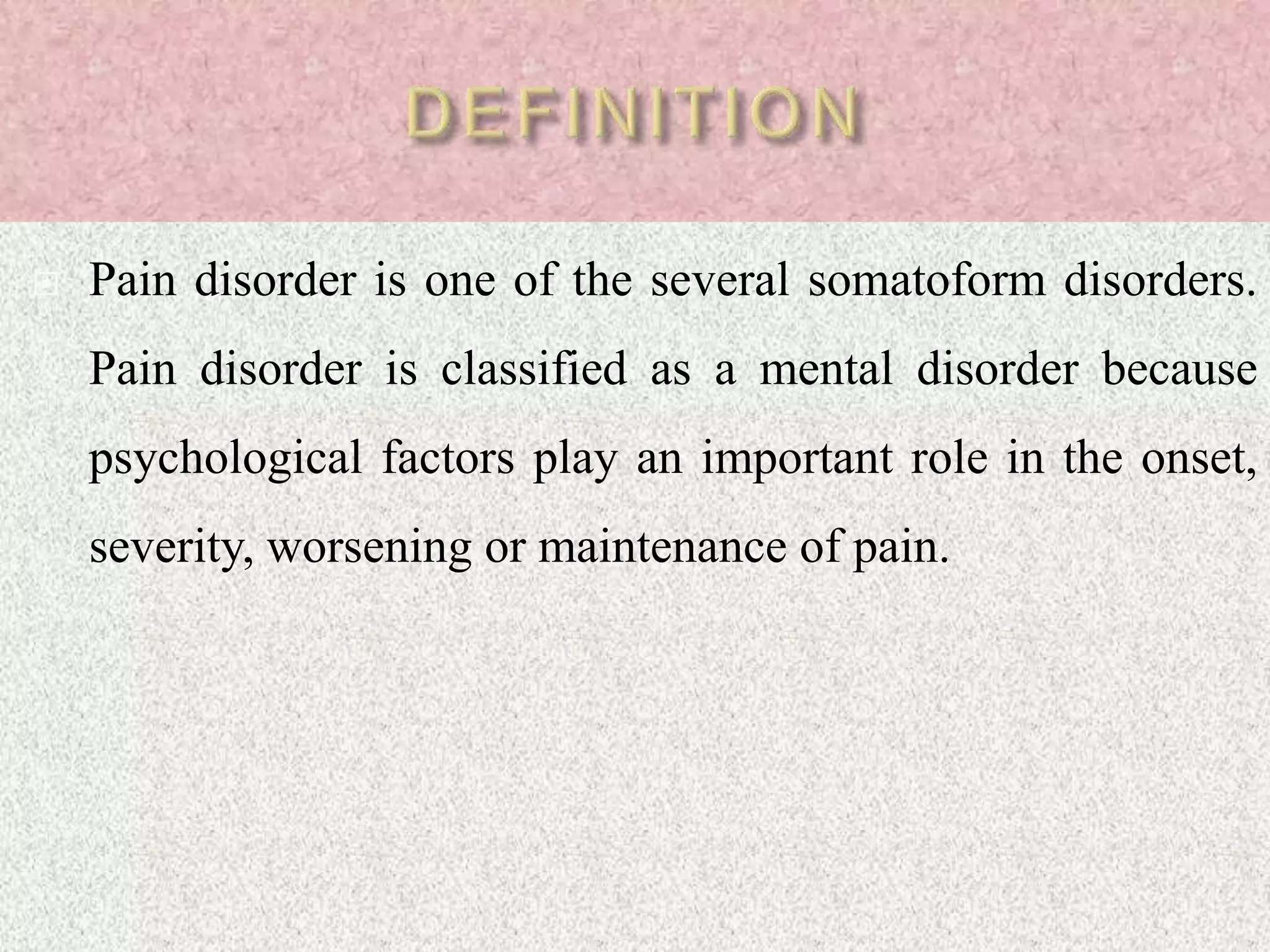 Pain disorder | PPTX