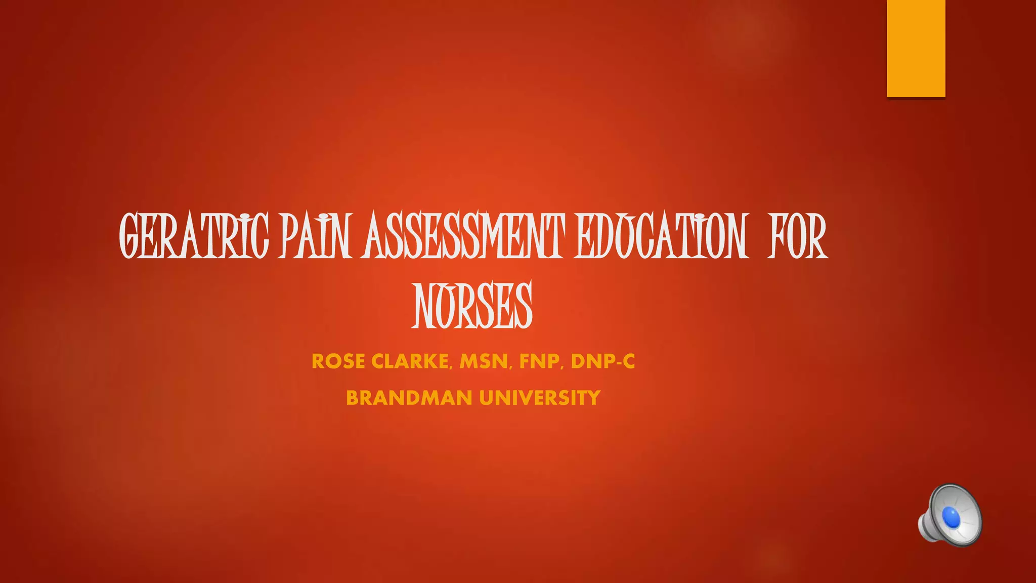 Pain Education For Nurses: Elderly Patients | PPTX