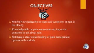 Pain Education For Nurses: Elderly Patients | PPTX