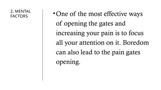 pain gait theory.pptx electrotherapy in physical therapy | PPTX