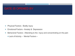 Pain gate theory | PPTX
