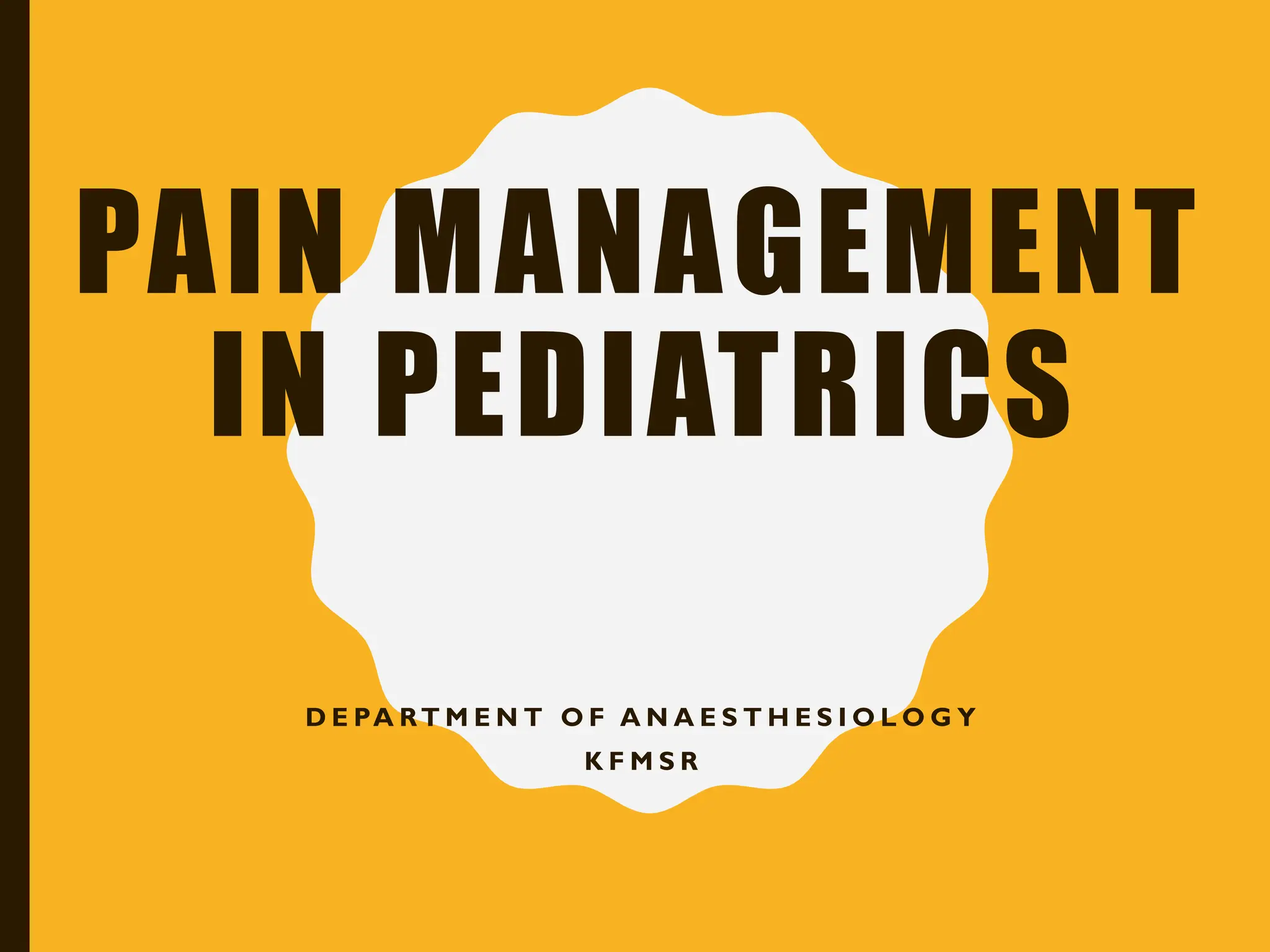 Pain in pediatrics powerpoint presentation | PPTX