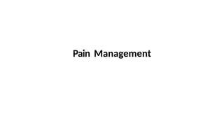 Principles and Basics of Pain Management.pptx
