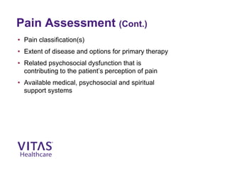 Pain management: An Interdisciplinary Approach | VITAS Healthcare | PPTX