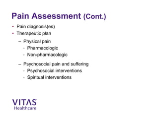 Pain management: An Interdisciplinary Approach | VITAS Healthcare | PPTX