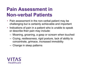 Pain management: An Interdisciplinary Approach | VITAS Healthcare | PPTX