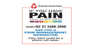 Pain management marketing (Agha khan University Hospital) | PPT