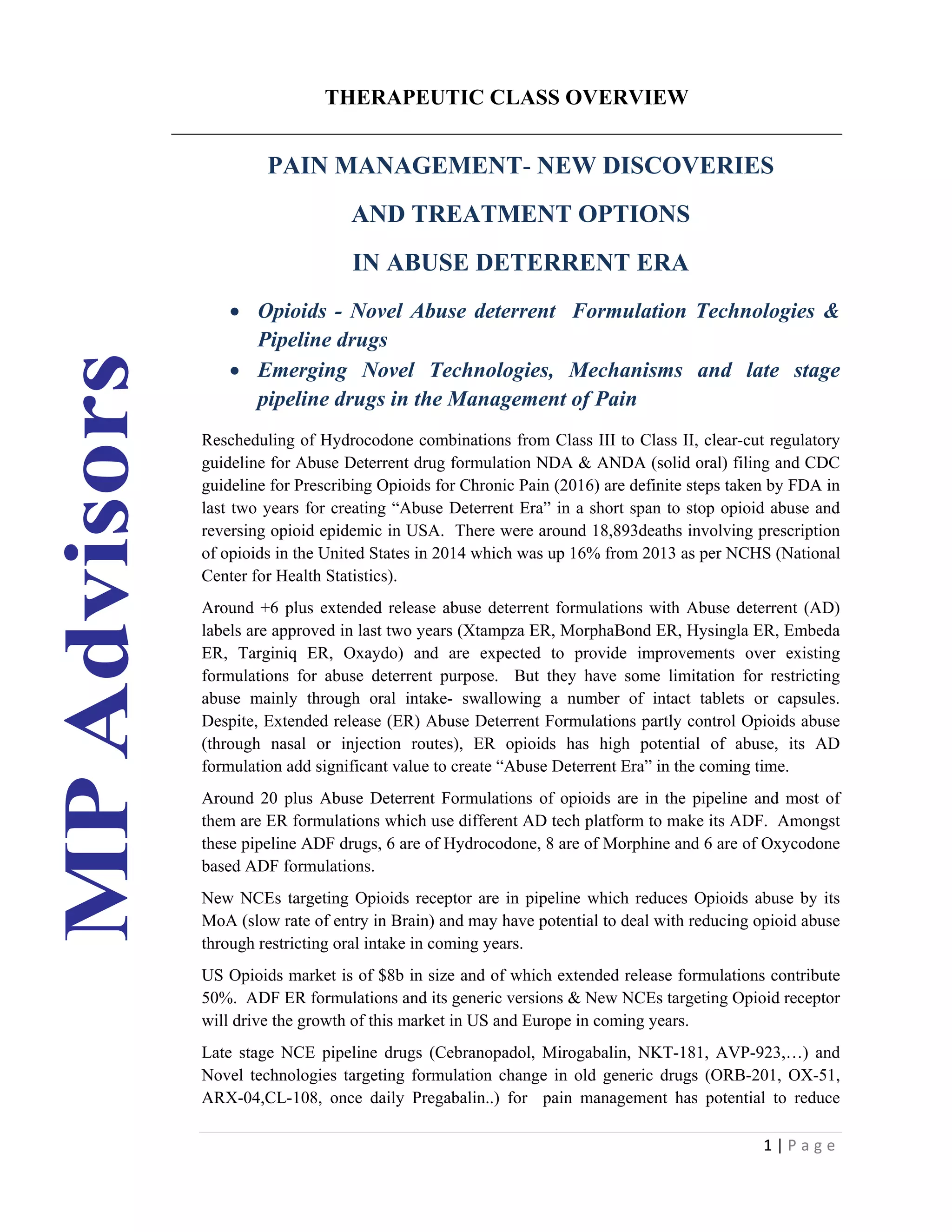 PAIN MANAGEMENT- NEW DISCOVERIES AND TREATMENT OPTIONS IN ABUSE ...