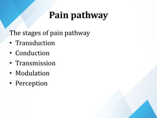 Pain pathway | PPTX