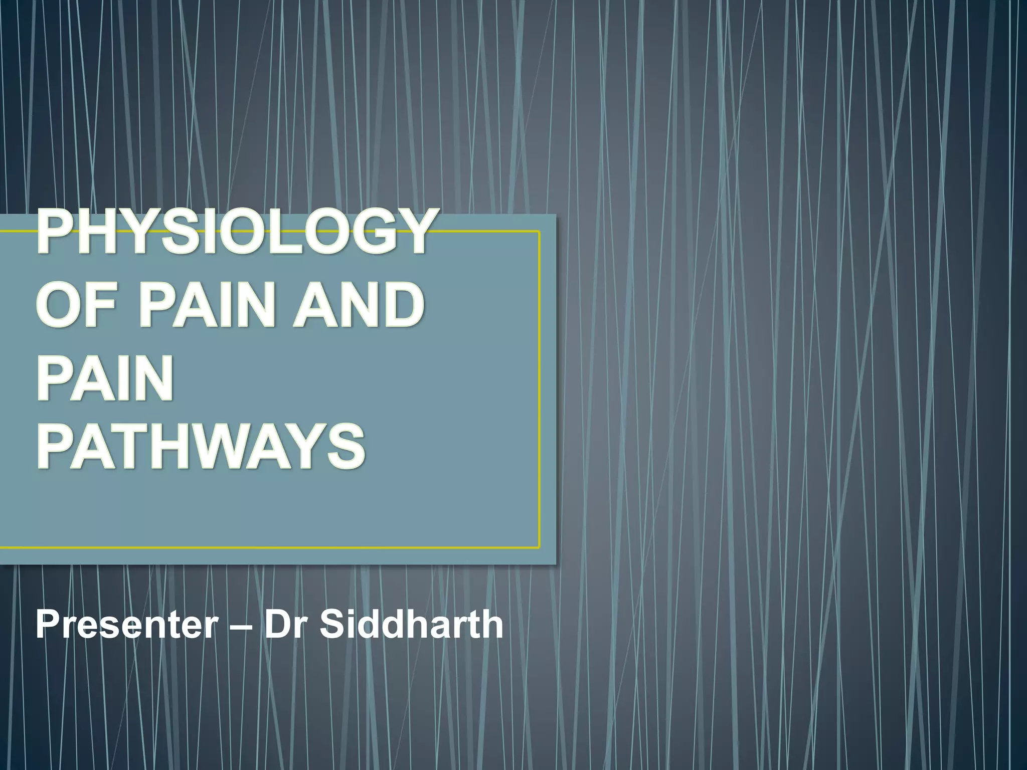 Pain pathways | PPT