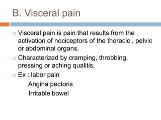 PAIN AND ITS TYPE BY MS.TANVI VAGHELA | PPTX | Physical Therapy | Wellness