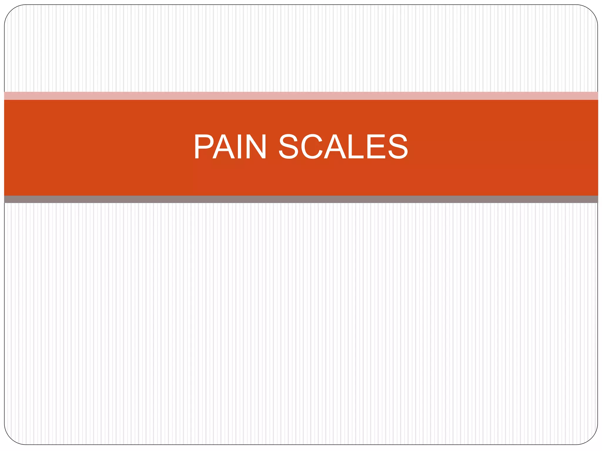 Pain scales | PPTX