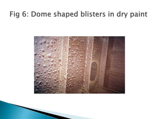Paint failure in marine environment ppt | PPTX