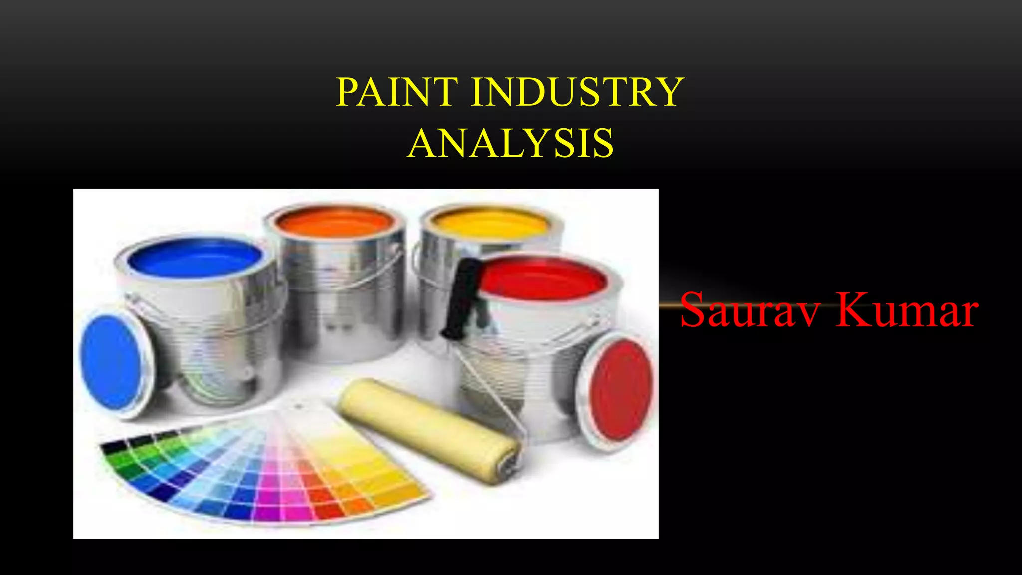 Paint industry | PPTX