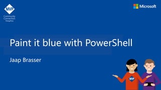 Paint it blue with PowerShell | PPT