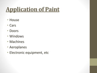 Paint and its application | PPTX