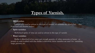 Paints and Varnishes | PPT