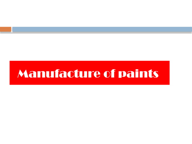 Paints and Varnishes, Chemical Process Technology.pptx