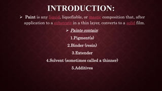 Paints | PPTX | Painting | Arts and Crafts