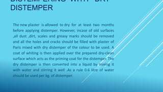 Paint ,varnishes and distempers | PPTX