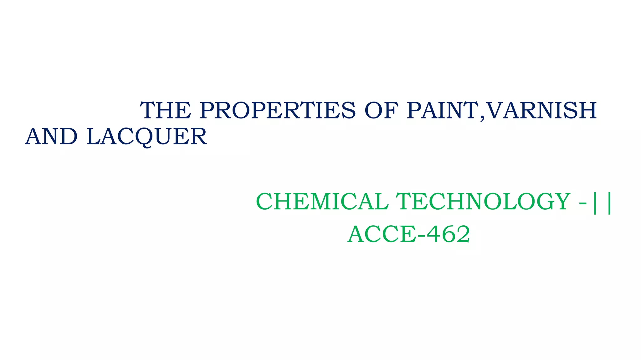 Paint,varnish and lacquer | PPTX