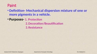 Paint and Varnishes (Engineering Material) | PPTX | Chemistry | Science