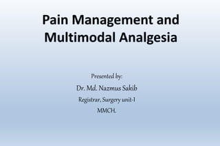 Managing Pain Through a Multimodal Approach | PPT