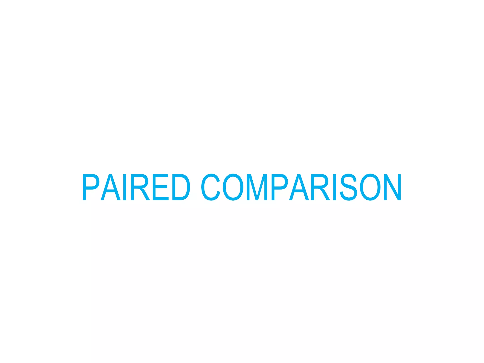 Paired comparison | PPT
