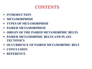 Paired metamorphic belts | PPTX