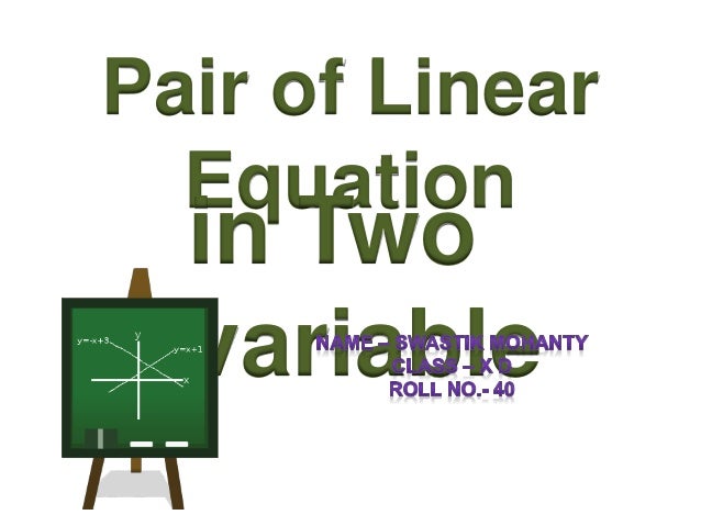 Pair of linear equations in two variables for classX