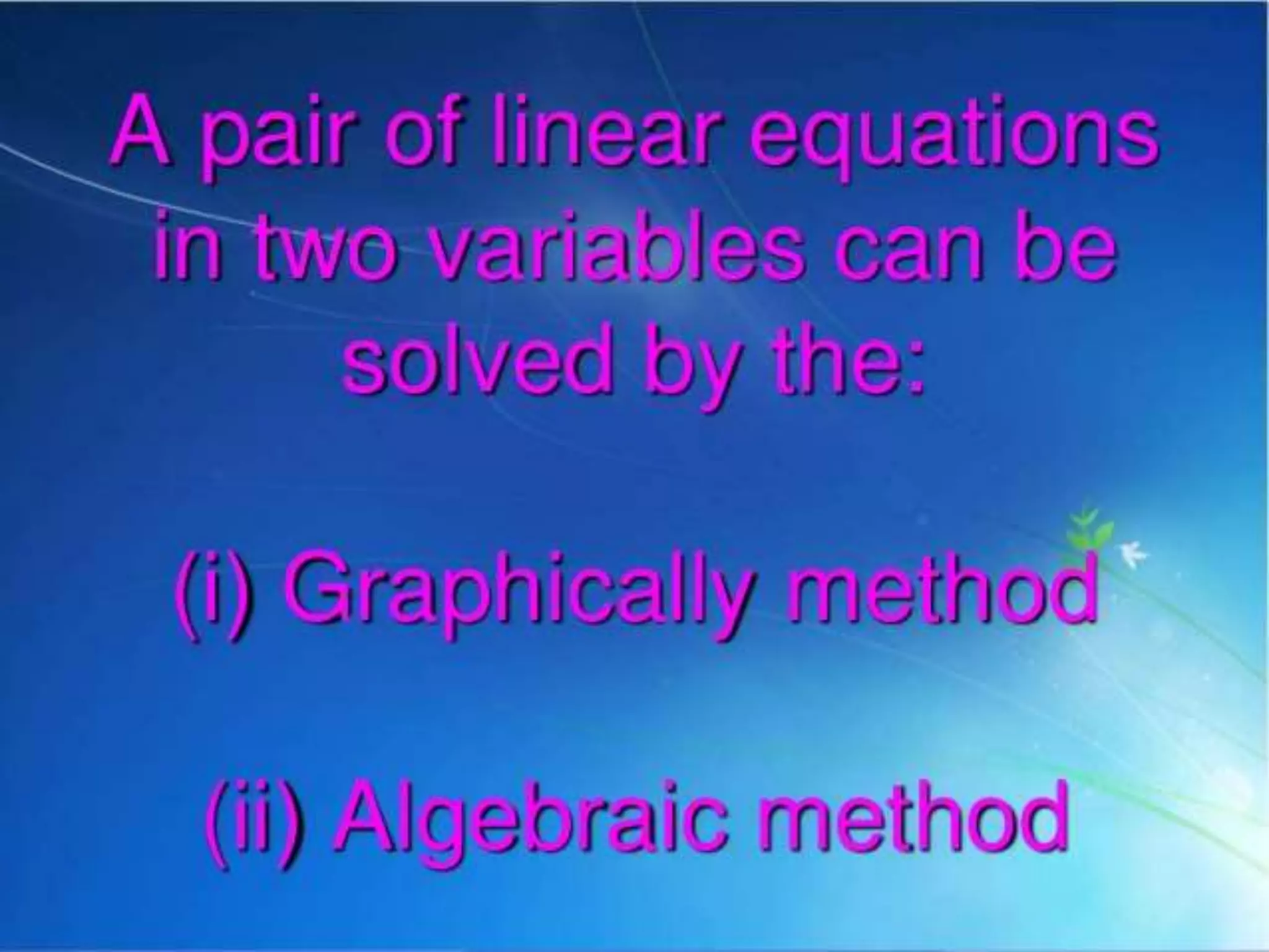 Pair of linear equation in two variables | PPTX