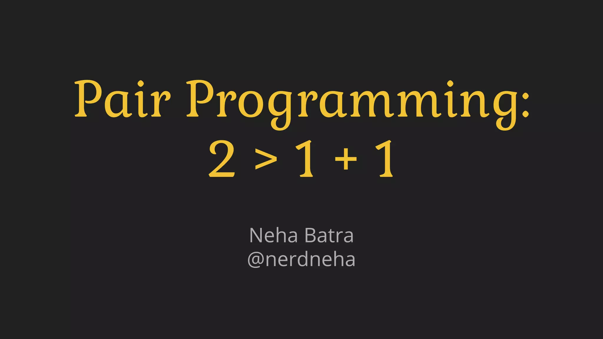 Pair programming 2 > 1 + 1 | PDF