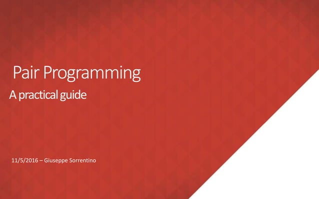 Pair Programming - a pratical guide | PPT