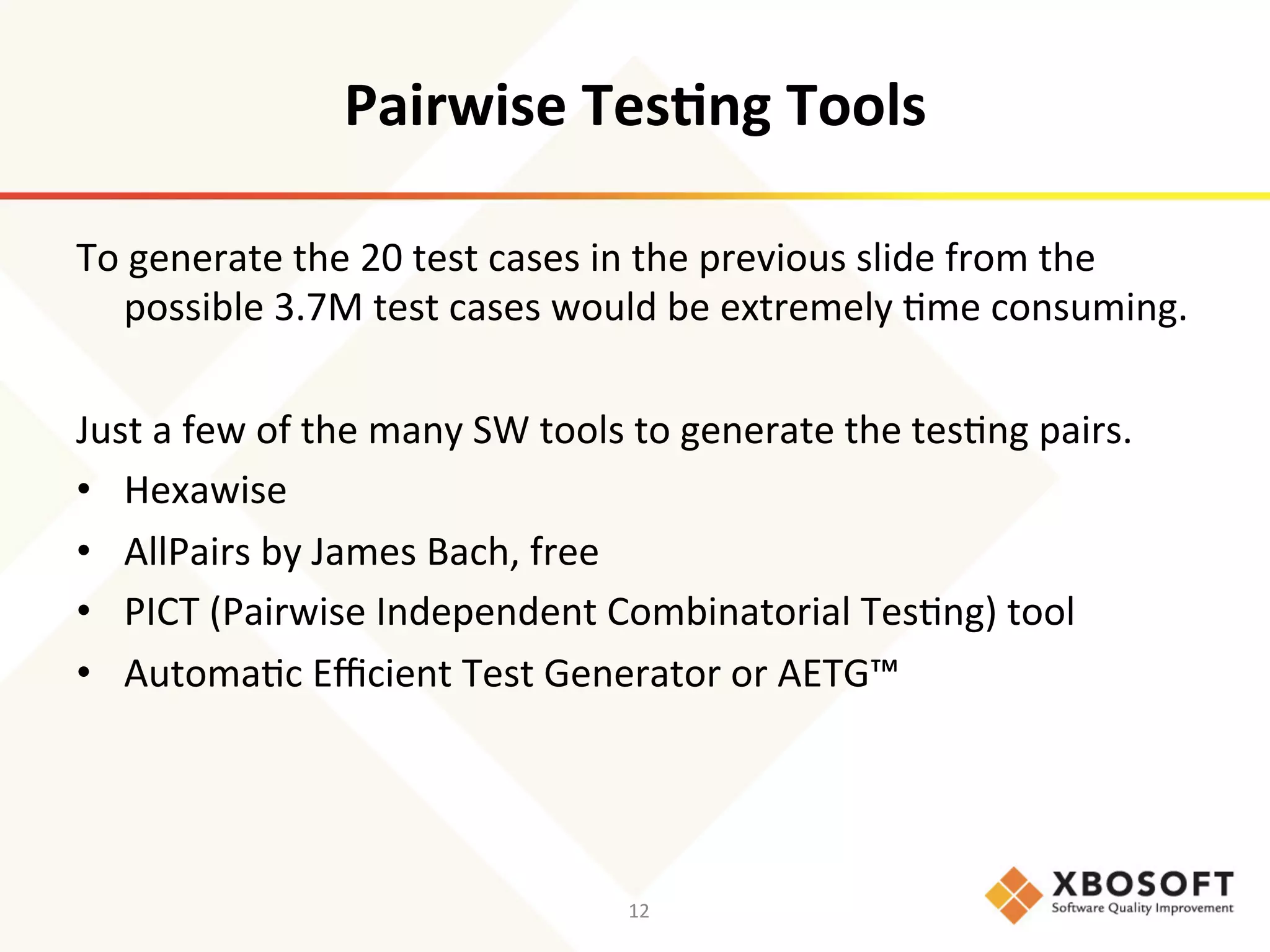 Pairwise testing - Strategic test case design | PDF