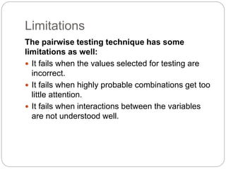 Pairwise testing technique-Made easy | PPTX
