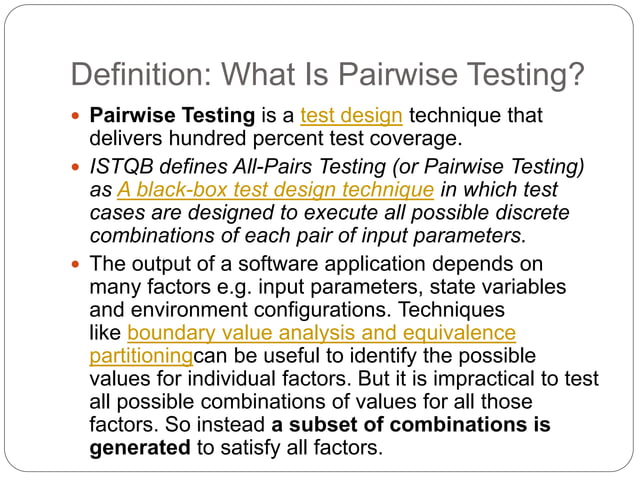 Pairwise testing technique-Made easy | PPTX
