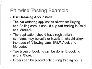 Pairwise testing technique-Made easy | PPTX