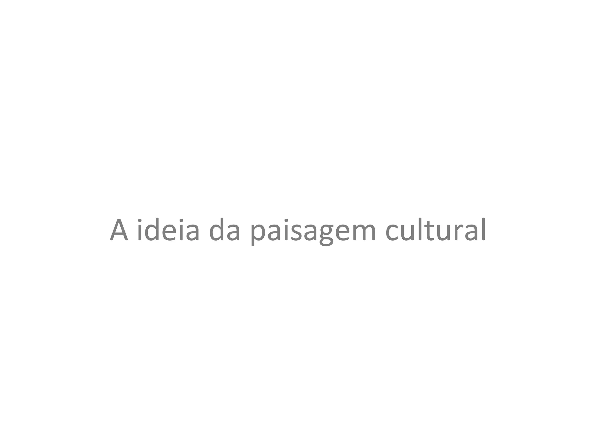 Paisagem Cultural - Leonardo Castriota | PPT