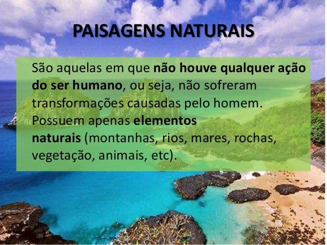 PAISAGEM NATURAL E HUMANIZADA