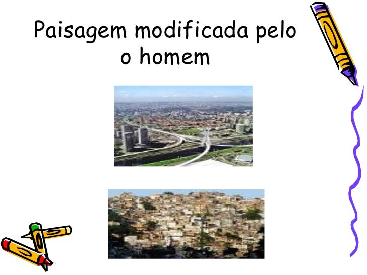 Paisagem Natural E Paisagem Modificada Pelo Homem