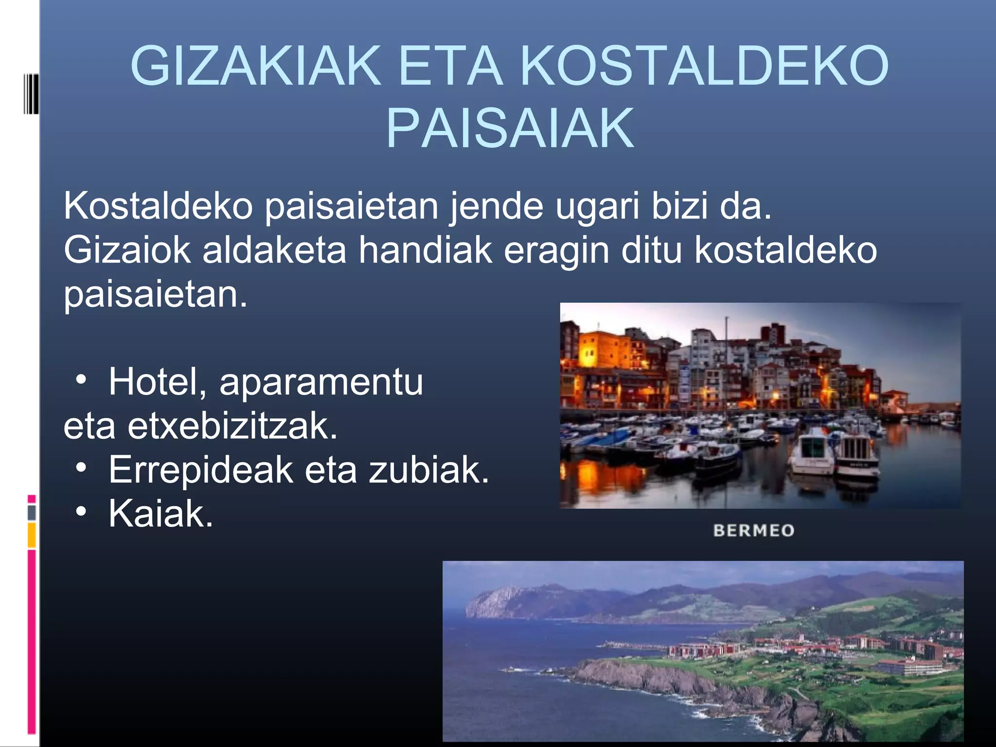10.GAIA.EUSKAL HERRIKO PAISAIAK (I) | PPT