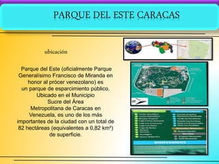 Paisajismo jardines del parque francisco de miranda en caracas | PPTX