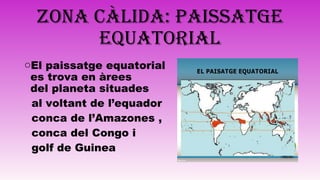 Paisatge equatorial | PPT